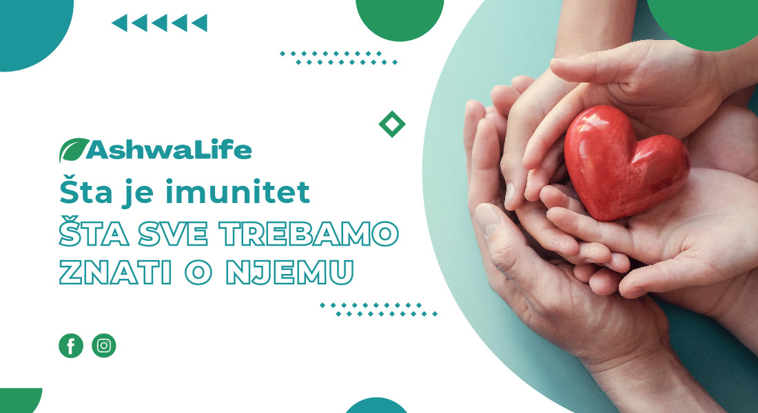 Šta je imunitet i sve što trebate znati o njemu - AshwaLife